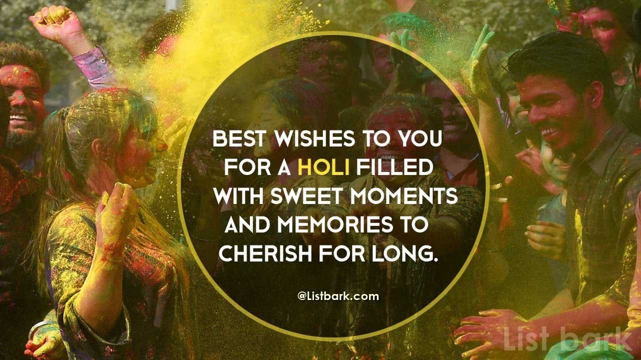 Holi With Love Quotes My Life Would Be Incomplete Without Shades Of